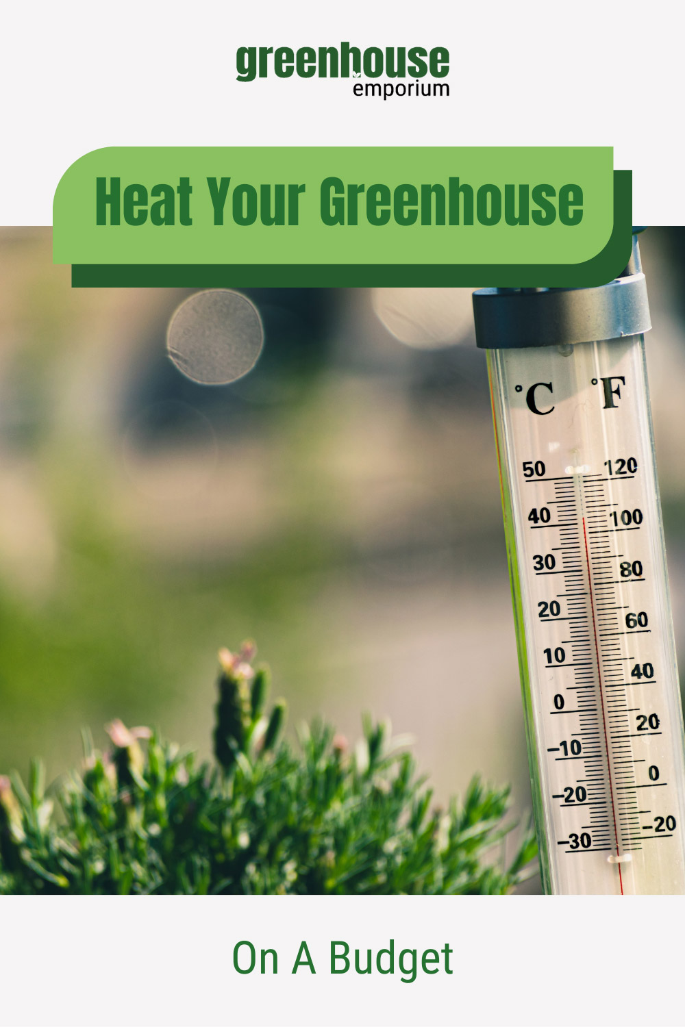 Budget Friendly Ways To Heat A Greenhouse In Winter Budget Friendly Ways To Heat A Greenhouse In Winter